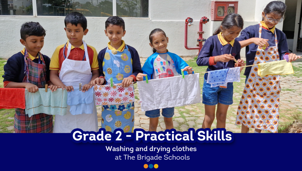 Grade 2 - Practical Skills Washing and drying clothes - The Brigade Schools